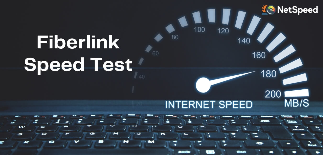 Fiberlink Speed Test - Check Fiberlink Broadband Internet Speed Online